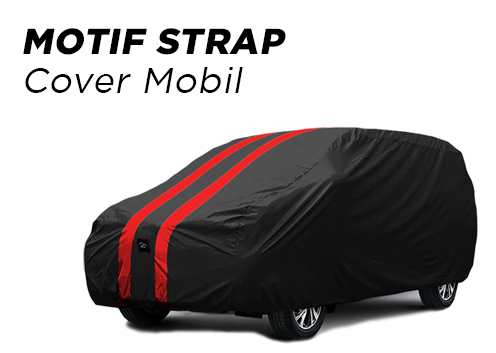 Cover Mobilmu: Cover Mobil dan Motor No.1 Di Indonesia - Cover Mobilmu